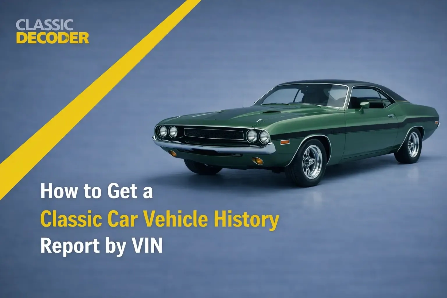 Classic Decoder - VIN Lookup, Vehicle History & Build Sheet